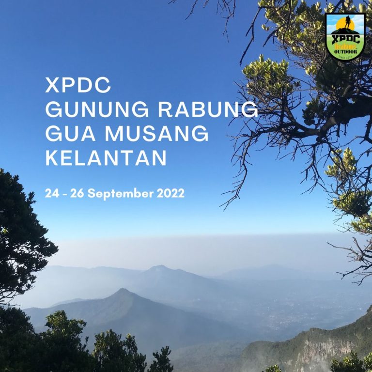 Expedition #33 Gunung Rabung Gua Musang Kelantan 24-26 Sep 2022 ...
